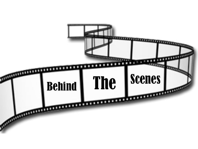 Behind The Scenes