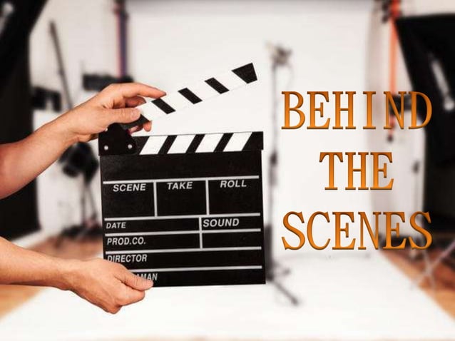 Behind the Scenes | PPTX