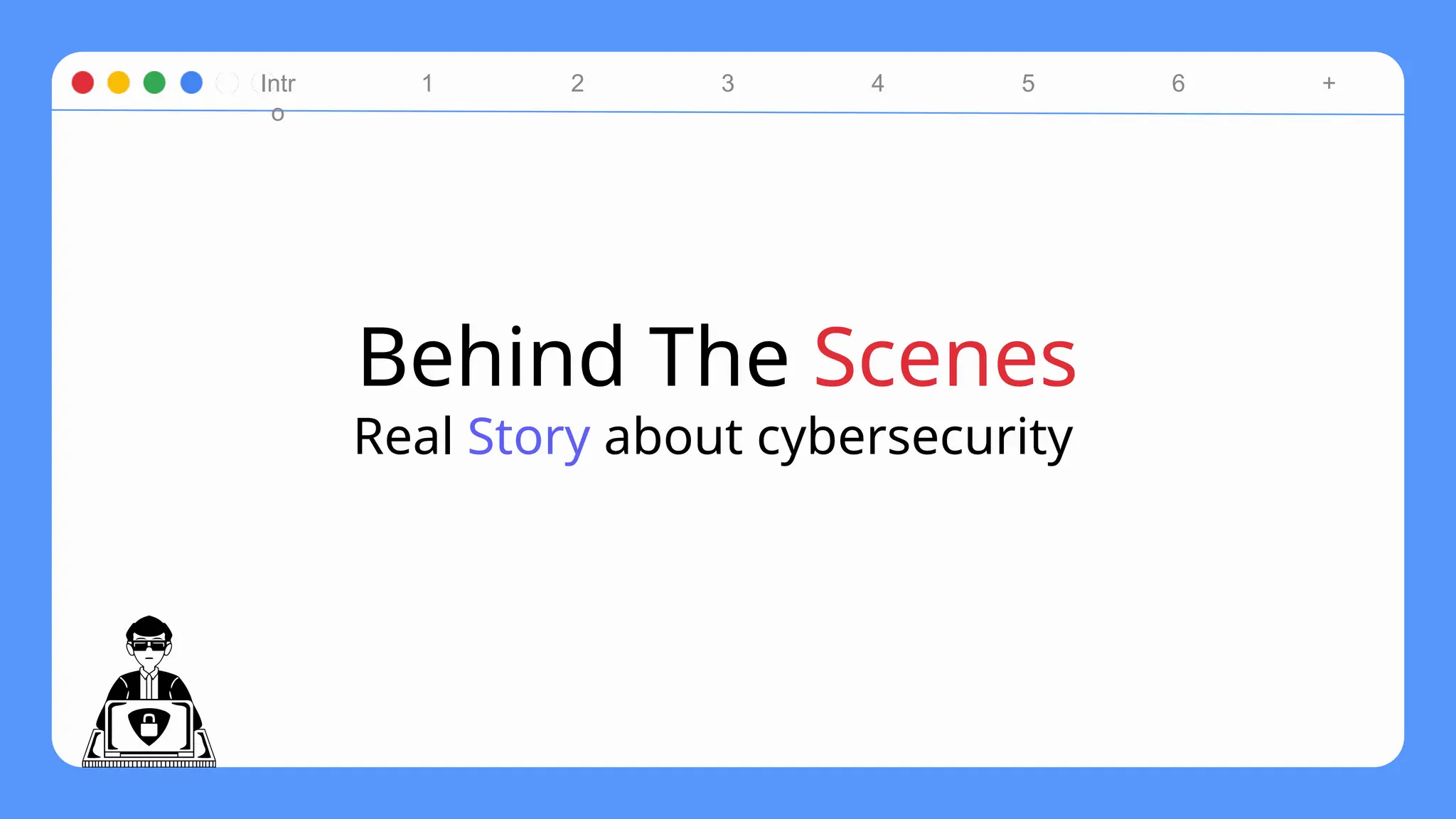 Behind The Scenes Real Story about cybersecurity | PPTX