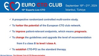 M. Behnes - The Ultimative Trial of CTO Revascularisation | PDF