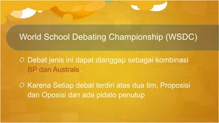 FORMAT WORLD SCHOOL DEBATE | PPTX