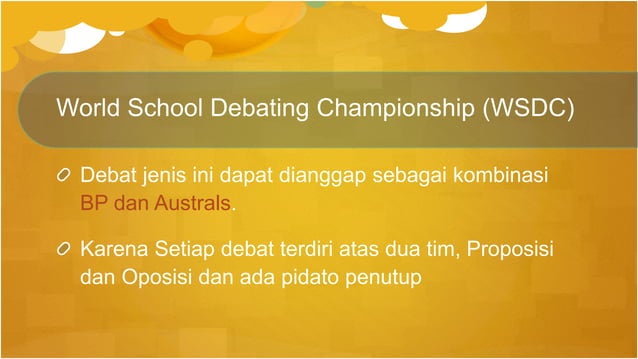 FORMAT WORLD SCHOOL DEBATE | PPTX