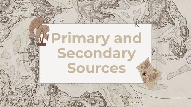 Primary and Secondary Sources in World History | PPTX