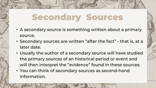 Primary and Secondary Sources in World History | PPTX