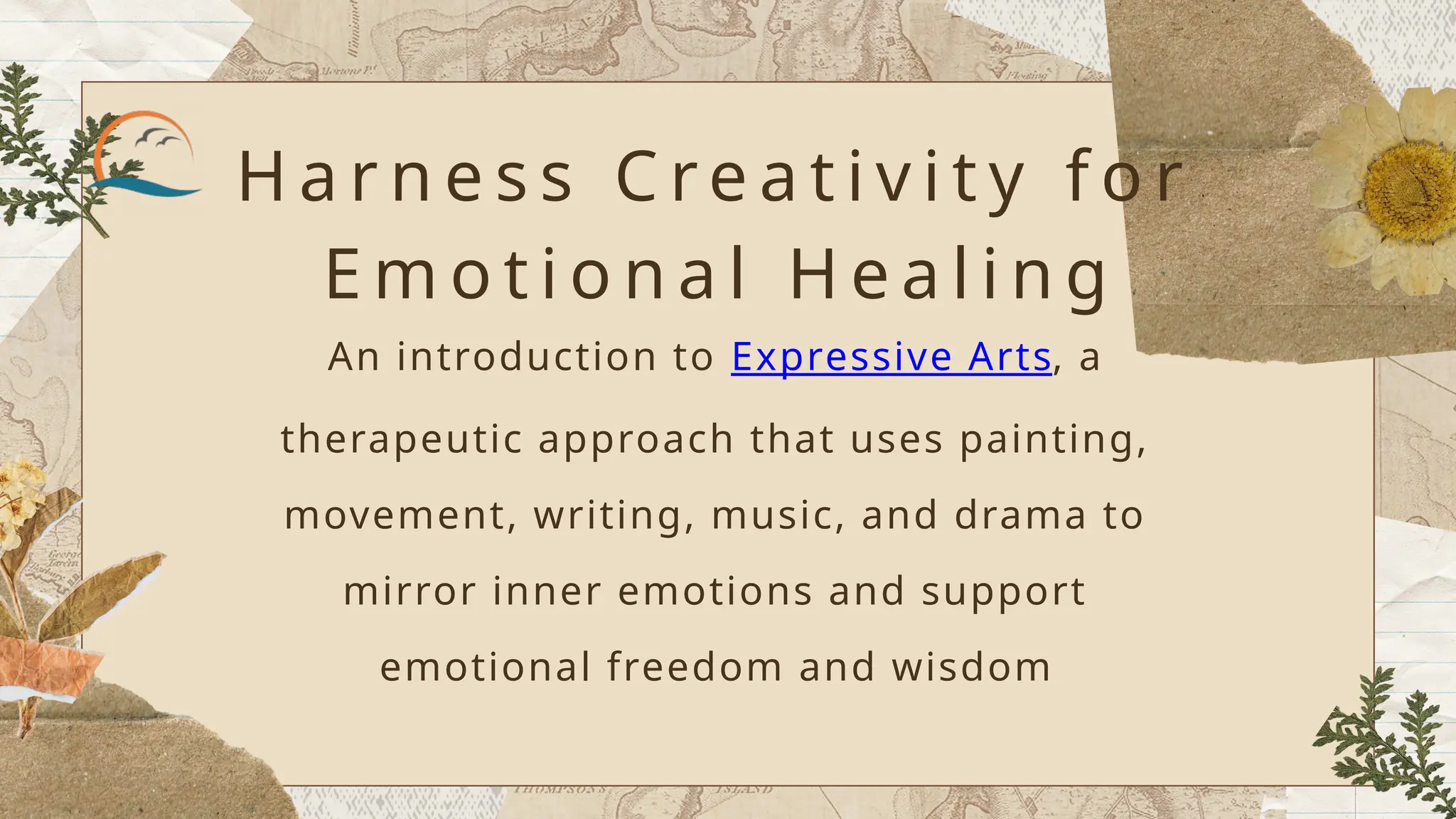 Expressive Arts for Emotional Healing & Self-Discovery | PPTX
