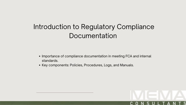Comprehensive Guide to Regulatory Compliance Documentation | PPT