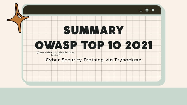 OWASP top 10 - 2021 - Tryhackme cyber securit training | PPTX