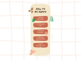 Beige & White Abstract Illustrated How to Be Happy Infographic.pptx