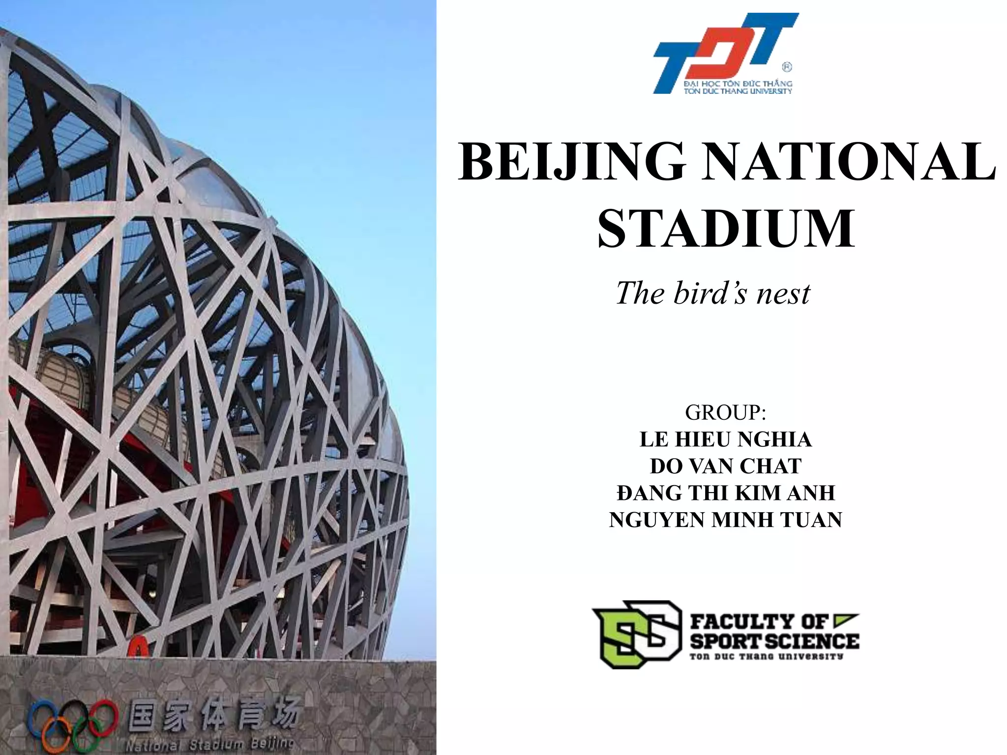 Beijing national stadium -The Bird's nest - Presentation group.pptx