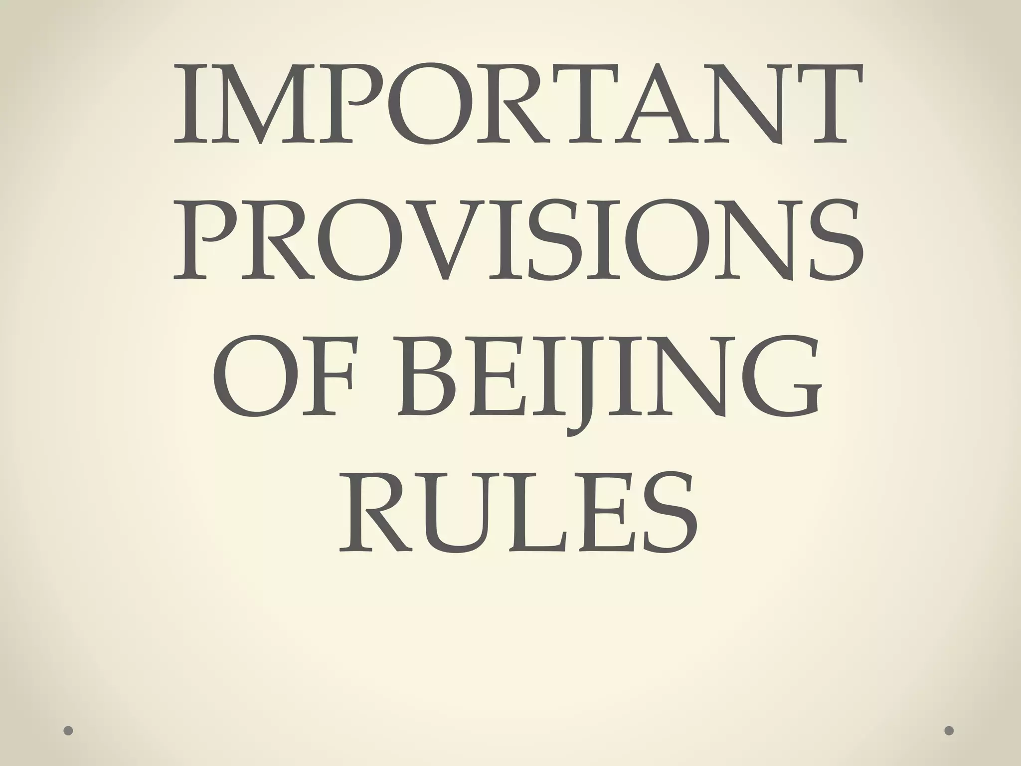 Beijing rules | United Nations Standard Minimum Rules for the ...