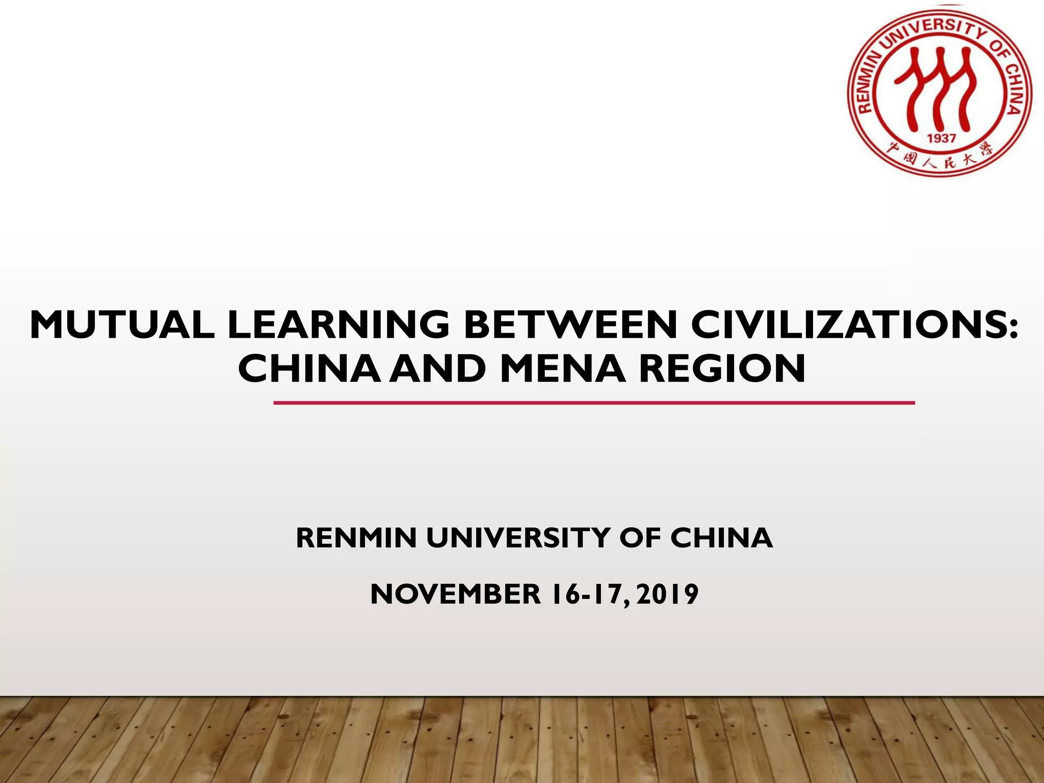 MUTUAL LEARNING BETWEEN CIVILIZATIONS: CHINA AND MENA REGION | PPT