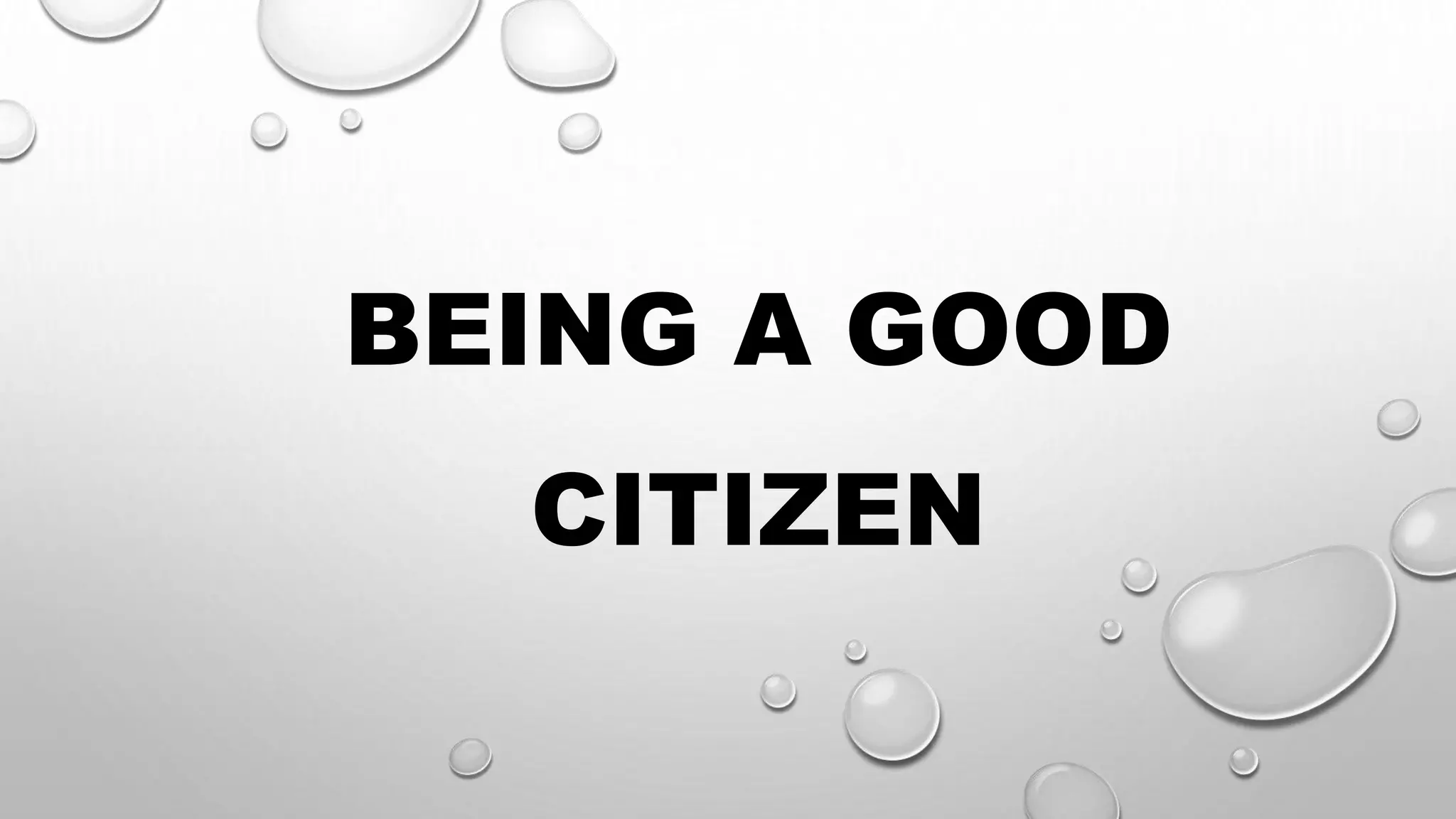 Being a Good Citizen | PPT
