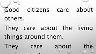 Being a Good Citizen | PPT