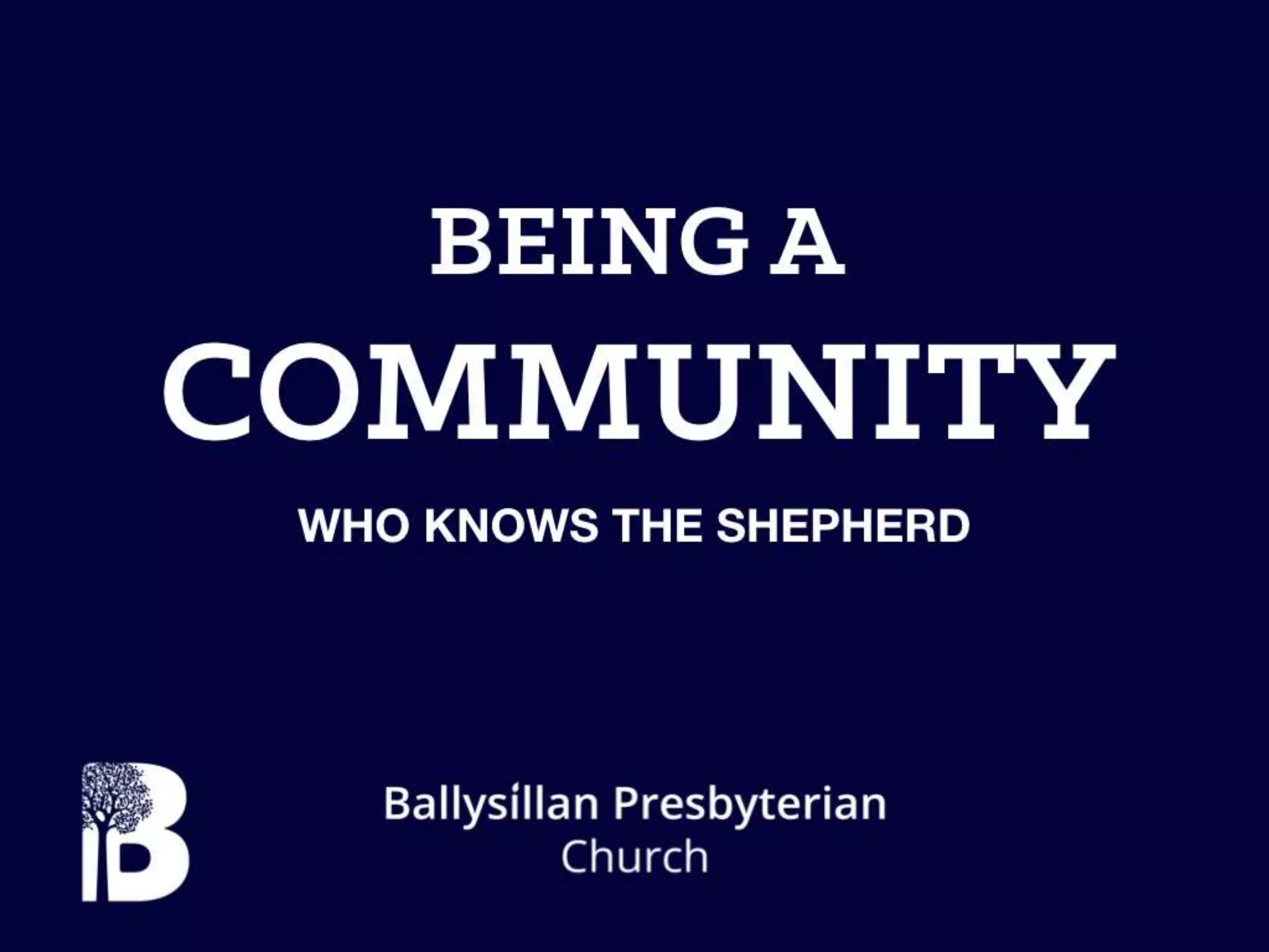 Being a community who knows the shepherd | PPTX