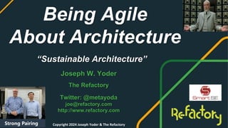Joseph Yoder : Being Agile about Architecture | PDF