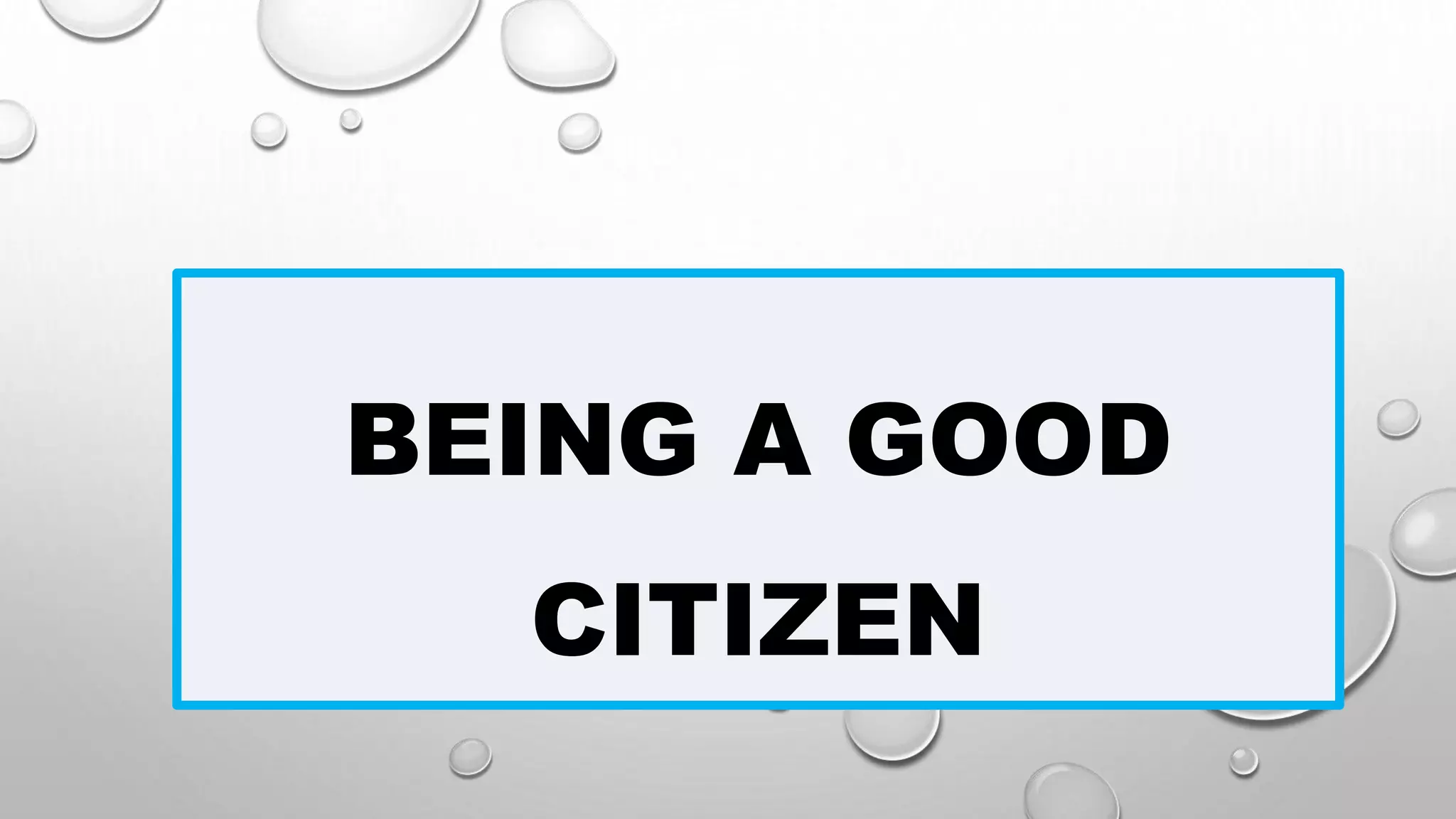 Being a Good Citizen | PPTX