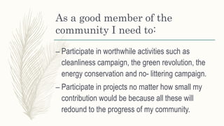 Being a good member of the community | PPTX
