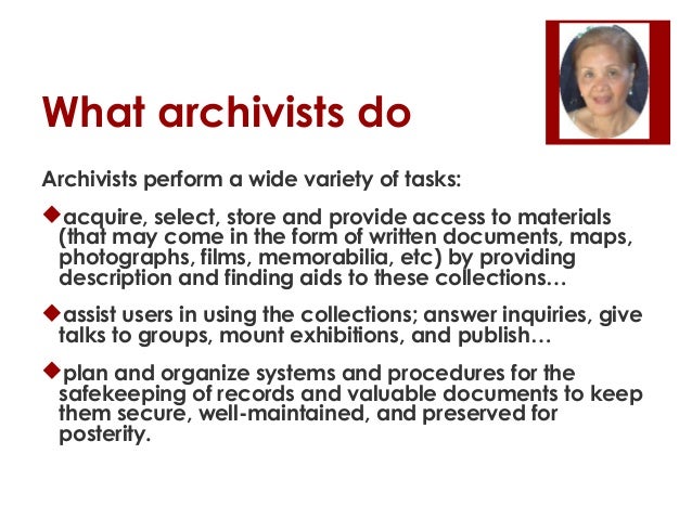 Being an archivist