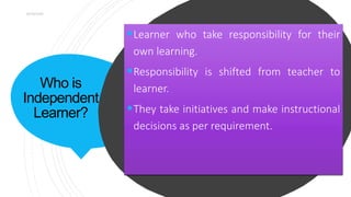 Being an independent learner | PPTX | Homework and Study | Education