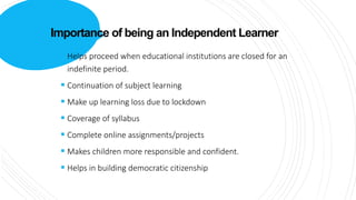Being an independent learner | PPTX