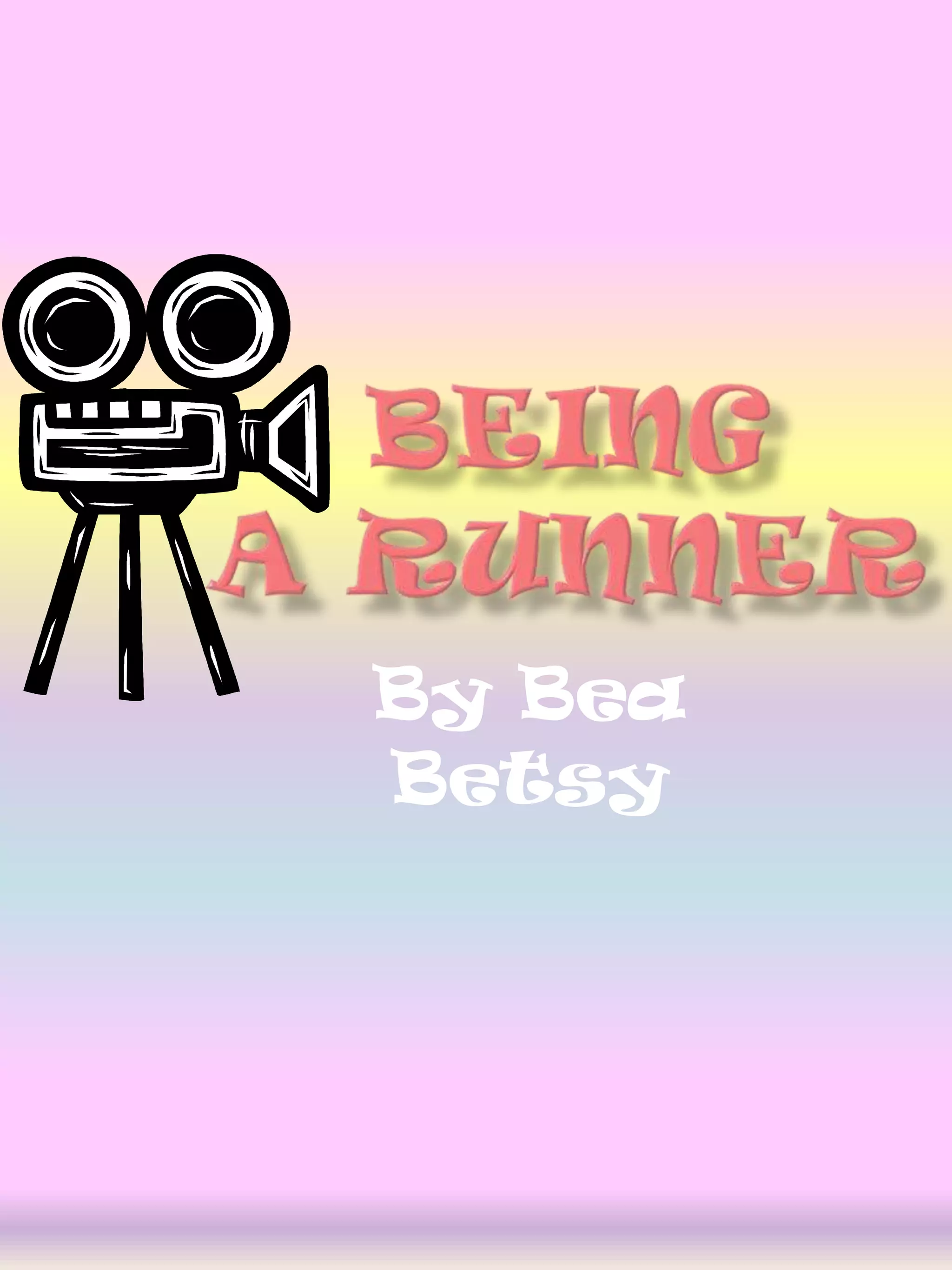 Being a runner | PPTX