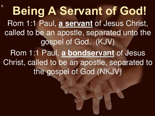 Being a servant of God!