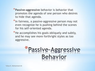 Aggressive Behaviour Quotes