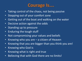 Being courageous | PPTX