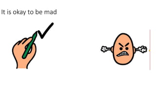 Being mad social story | PPTX | Mental Health | Diseases and Conditions