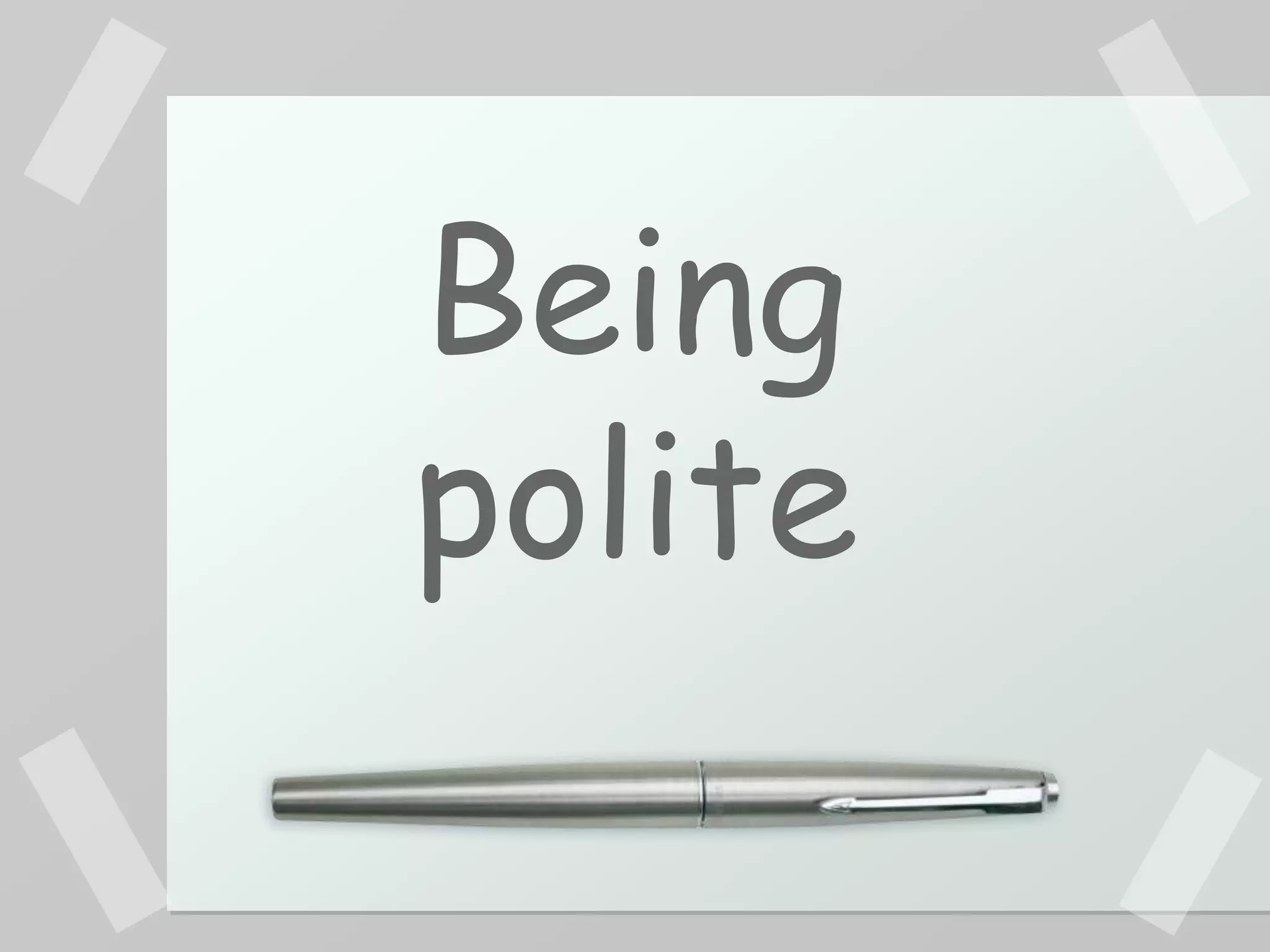 Being polite | PPTX