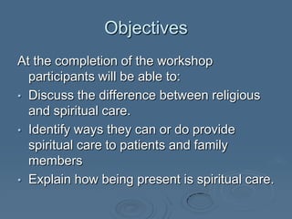 Being Present: A Spiritual Care Workshop for Healthcare Professionals ...