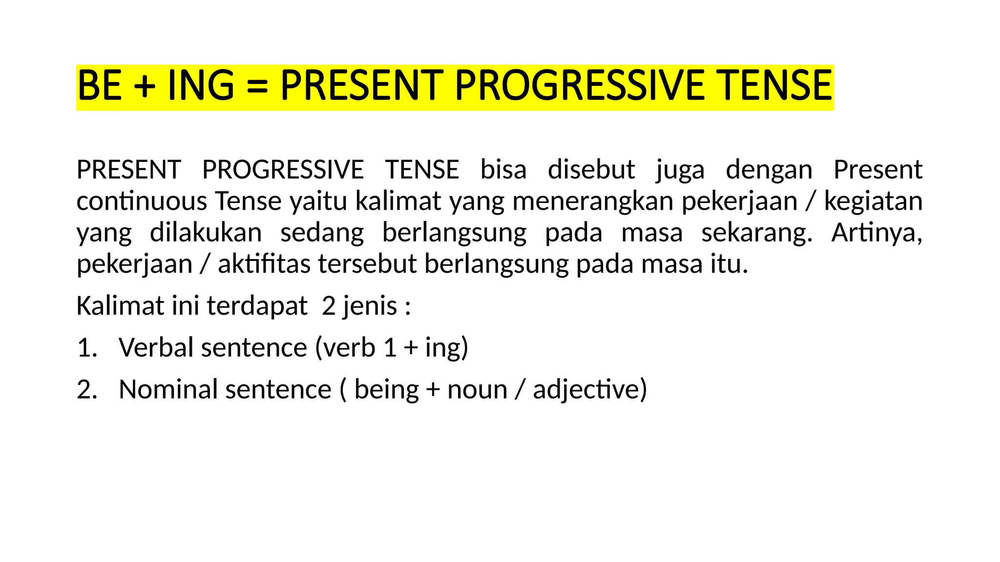 BE + ING = PRESENT PROGRESSIVE TENSE.pptx