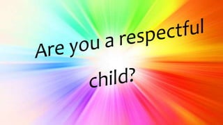 Being respectful | PPT