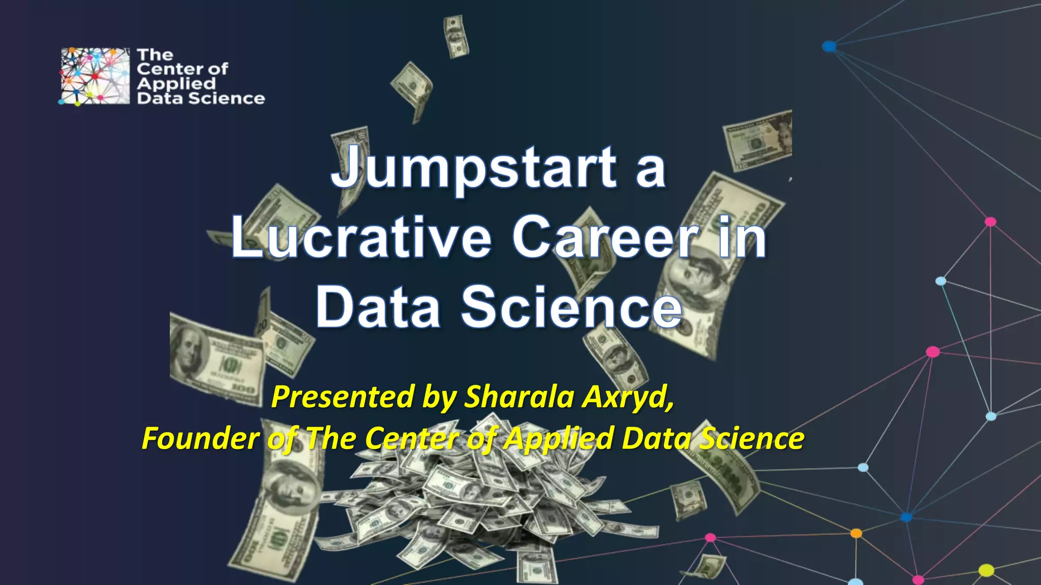 Jumpstart a Lucrative Career in Data Science | PPT
