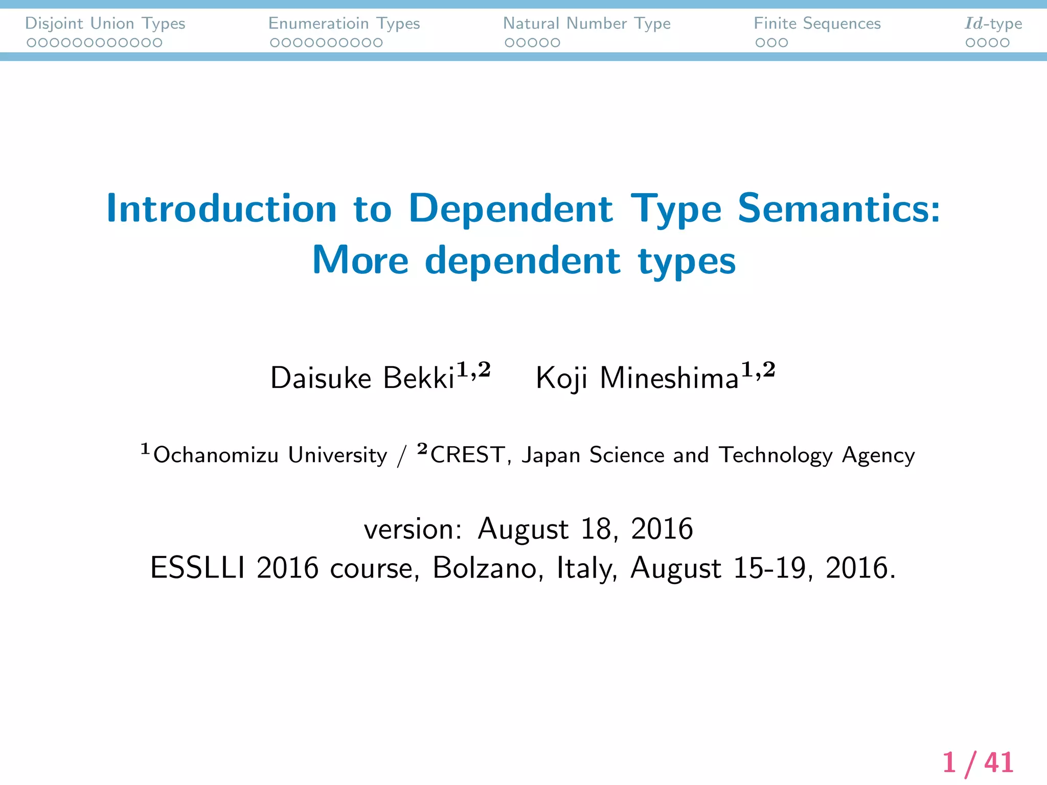 ESSLLI2016 DTS Lecture Day 4-2: More Dependent Types | PPT