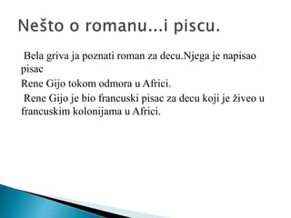 Bela griva | PPT