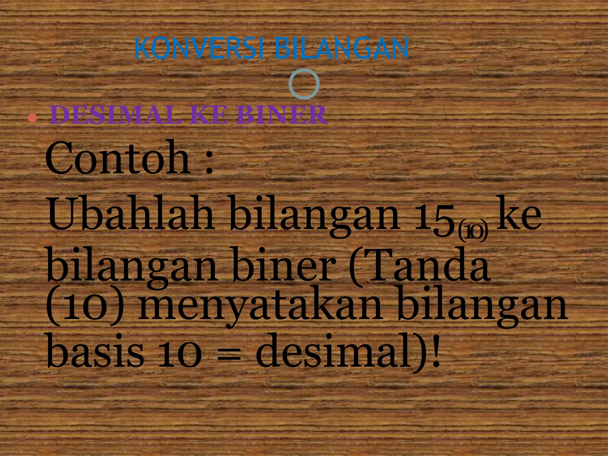 BELAJAR BILANGAN BINER BAGI SISWA KELAS 8.pptx