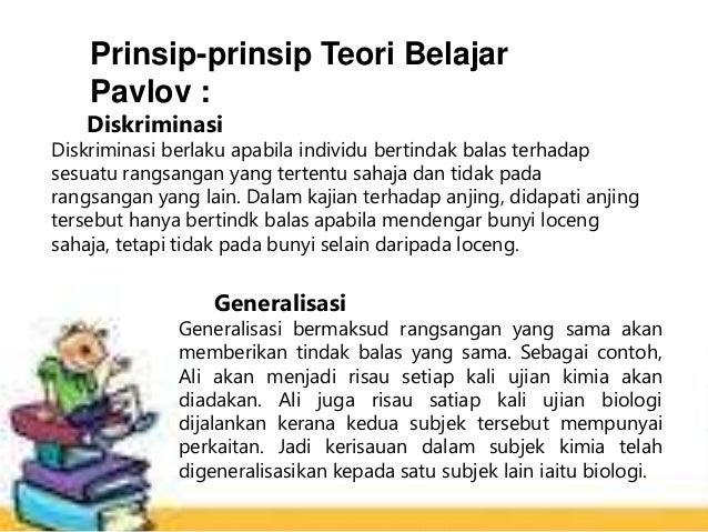Teori Belajar Ivan P. Pavlov dan Teori Belajar Skinner Teori Belajar Ivan P. Pavlov dan Teori Belajar Skinner