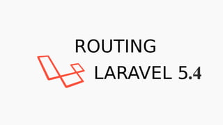Konsep Routing dalam Laravel (Pemrograman Web II) | PPTX