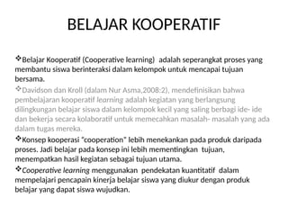 BELAJAR KOOPERATIF DAN KOLABORATIF DENGAN MAKSIMAL | PPT