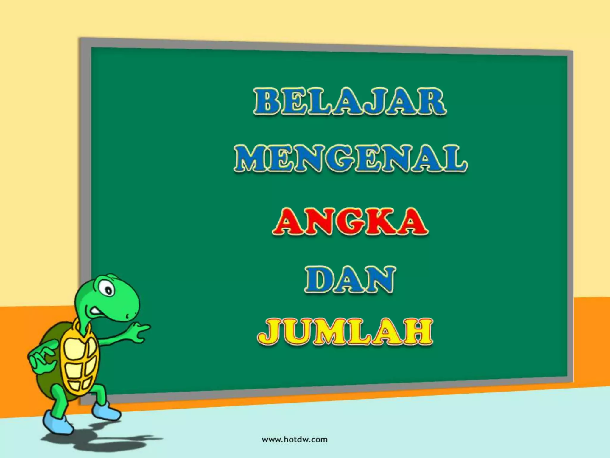 Belajar mengenal angka & jumlah | PPTX