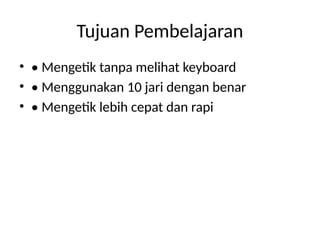 Belajar Mengetik anak SD Interaktif.pptx