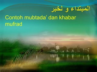 Belajar mubtada' dan khabar | PPTX
