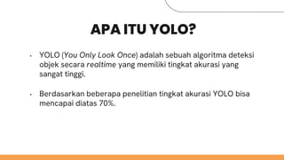 Belajar Mudah Object Detection Dengan YOLO - Bag 1.pptx
