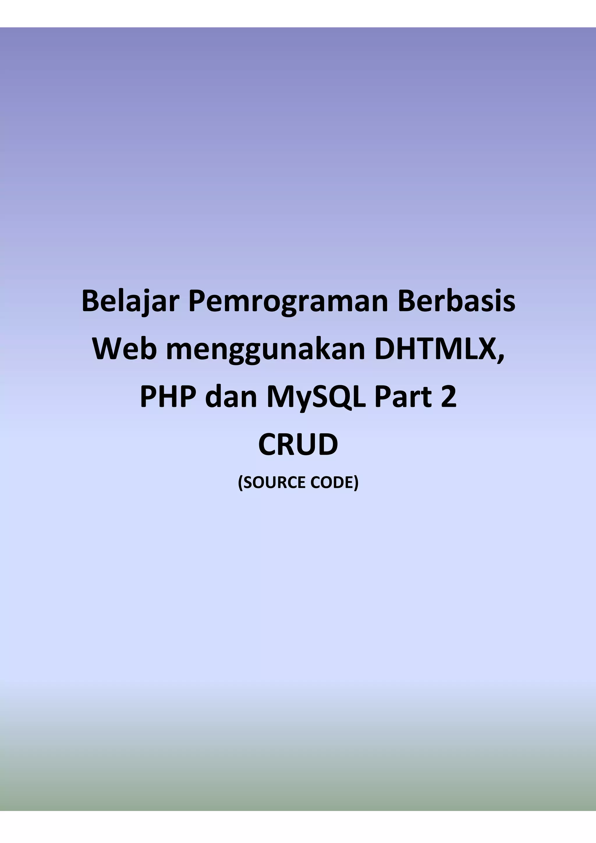 Belajar pemrograman berbasis web menggunakan dhtmlx 2 | PDF