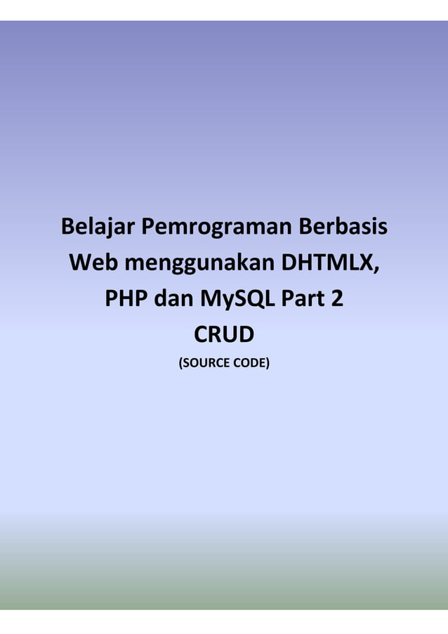 Belajar pemrograman berbasis web menggunakan dhtmlx 2 | PDF | Free Download