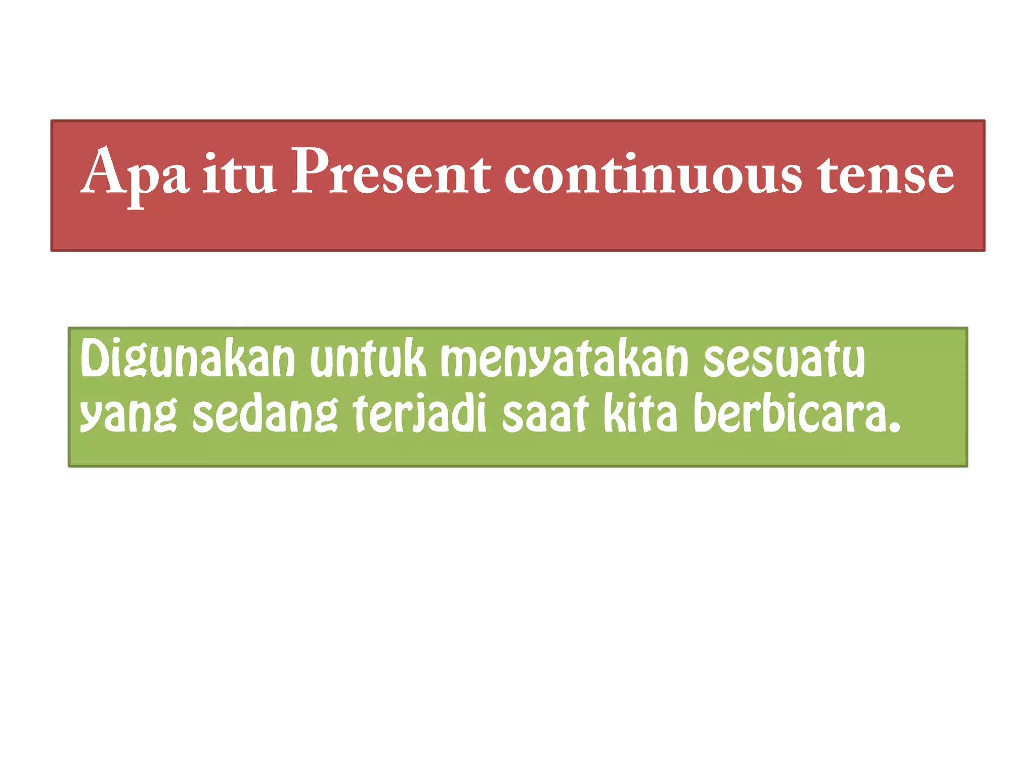 Belajar present continuous tense bahasa inggris | PDF