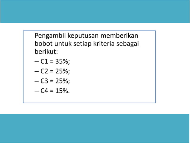 Metode Simple Additive Weighting (SAW) dan Rank Order Centroid (ROC) | PPTX