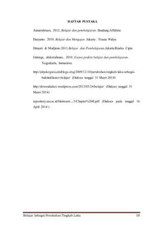 Belajar Sebagai Perubahan Tingkah Laku (Makalah Belajar dan Pembelajaran) | DOCX