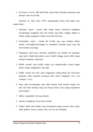 Belajar Sebagai Perubahan Tingkah Laku (Makalah Belajar dan Pembelajaran) | DOCX